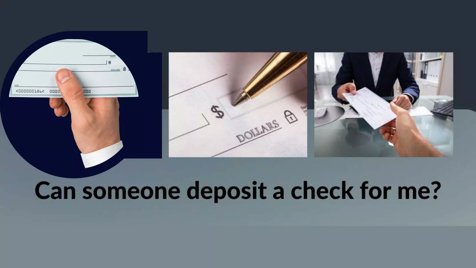 Can Someone Else Deposit A Check For Me How To Deposit Checks